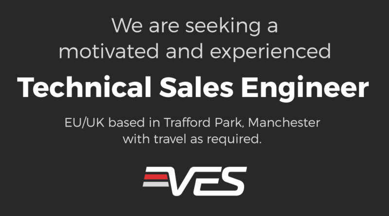 Technical Sales Engineer - EU/UK - VES